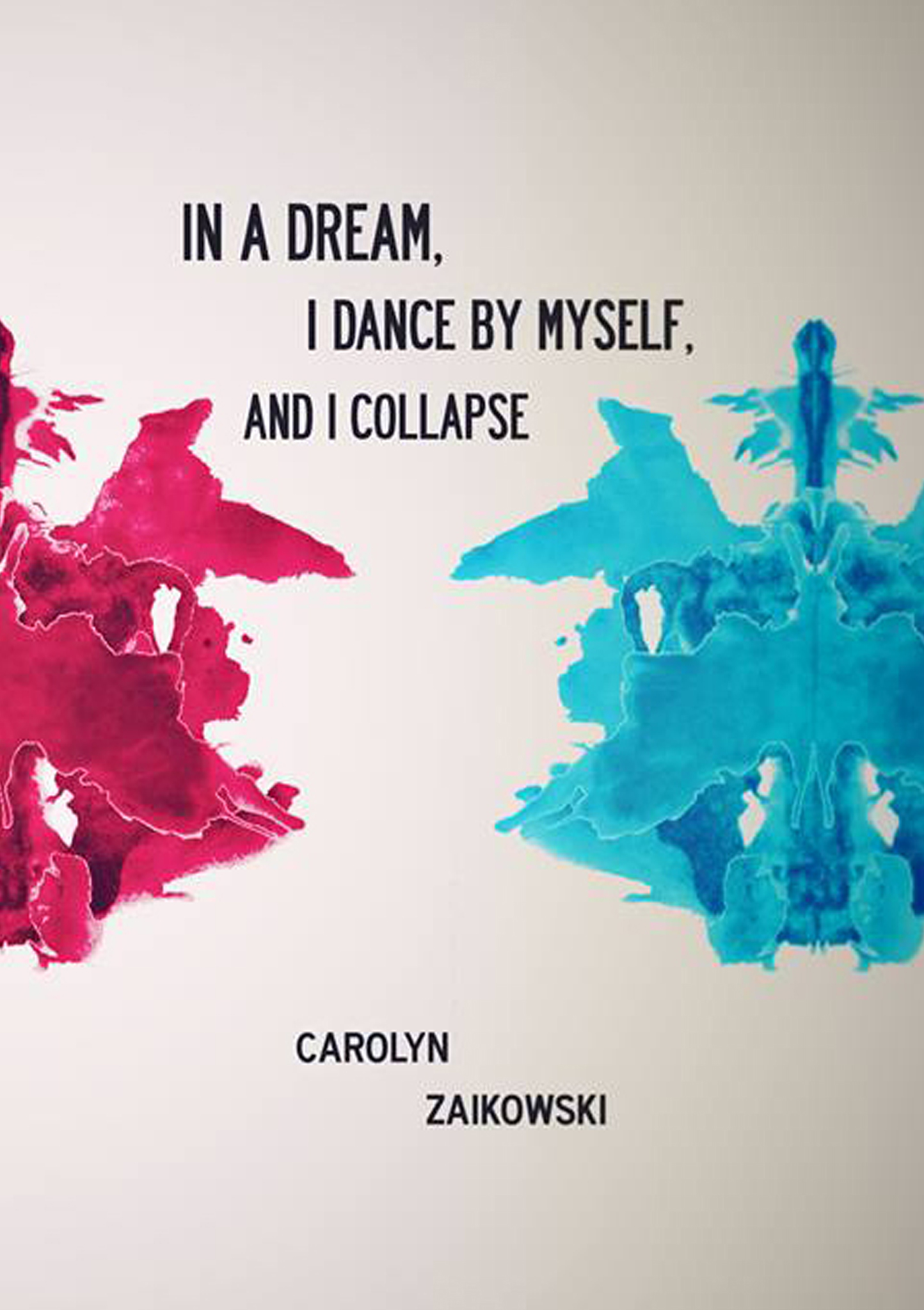 In a Dream, I Dance by Myself, and I Collapse by Carolyn Zaikowski – Grab the Lapels